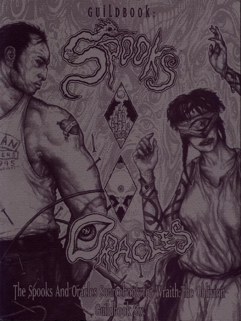 WOD - Wraith - The Oblivion - Guildbook - Spooks and Oracles | PDF