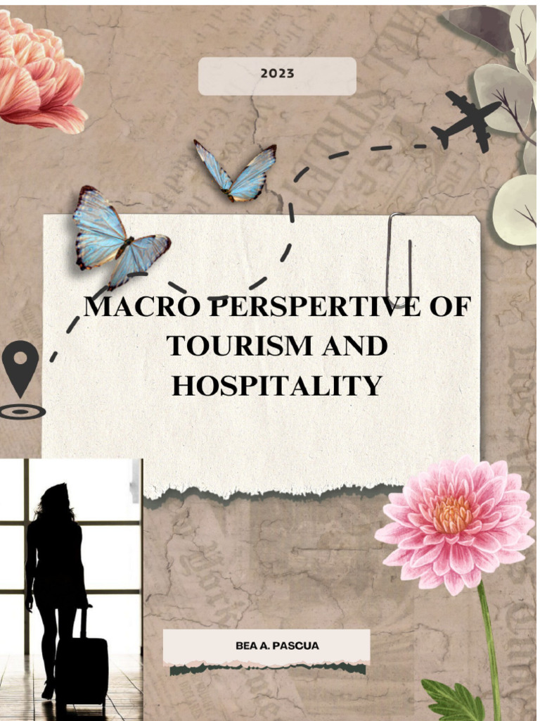 Macro Perspective in Tourism and Hospitality | PDF | Social Science | Art
