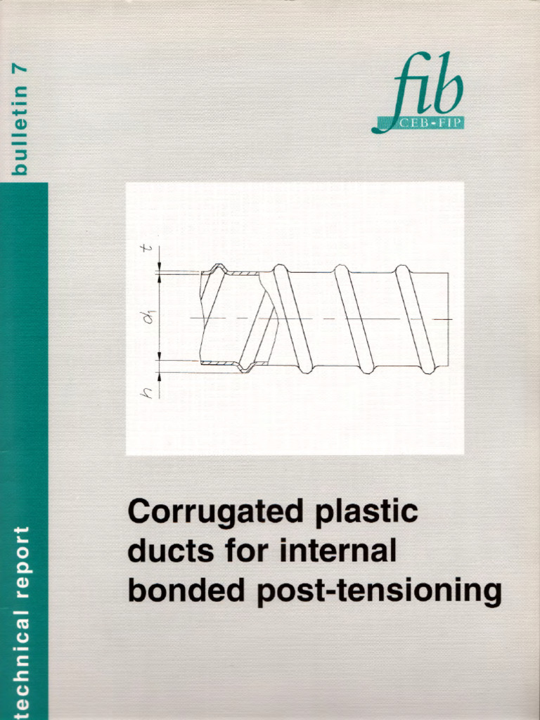 Fib - 07 - Corrugated Plastic Ducts For Internal Bonded Post-Tensioning ...