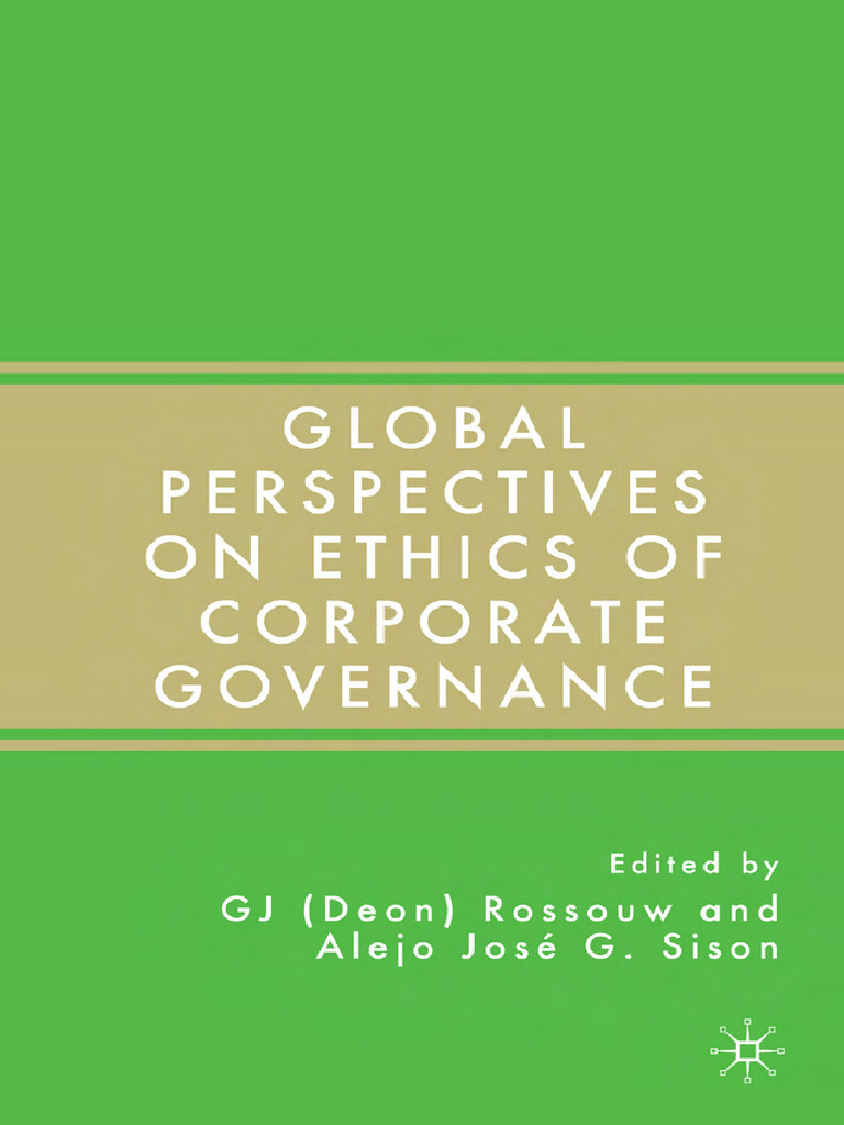 GJ Deon Rossouw, Alejo Jose G. Sison Global Perspectives On Ethics of ...