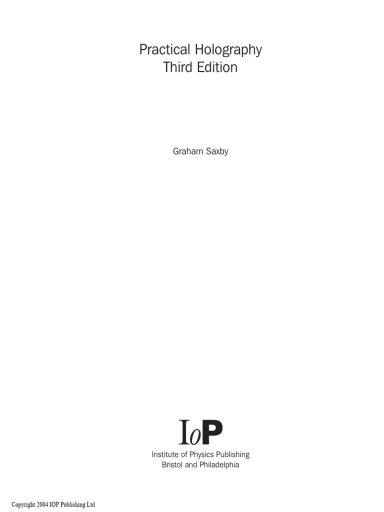 G Saxby Practical - Holography - Parts of Chapter 2 and 4 - How ... G Saxby Practical - Holography - Parts of Chapter 2 and 4 - How ...