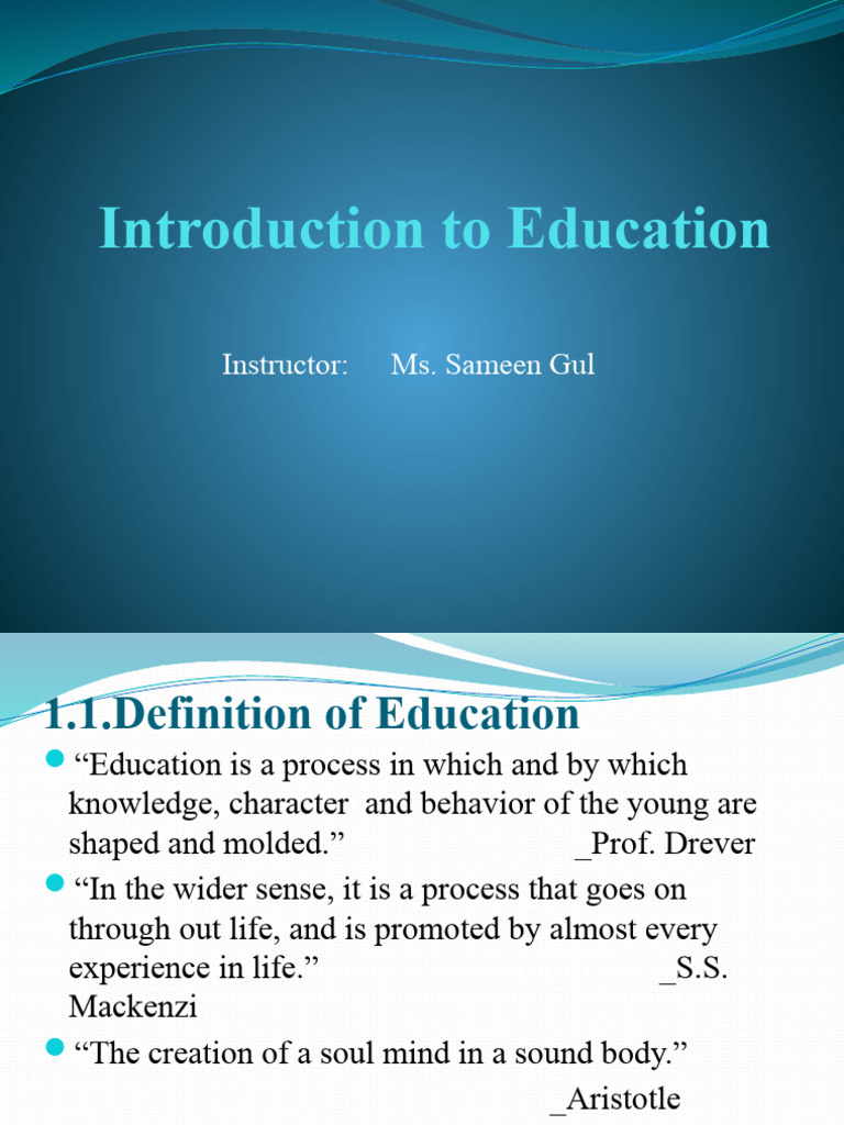 Introduction To Education | PDF | Teachers | Learning