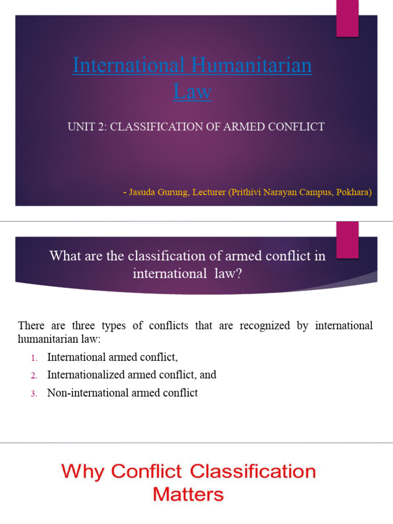 Unit 2 Classification of Armed Conflict | PDF | International Humanitarian Law | Geneva Conventions