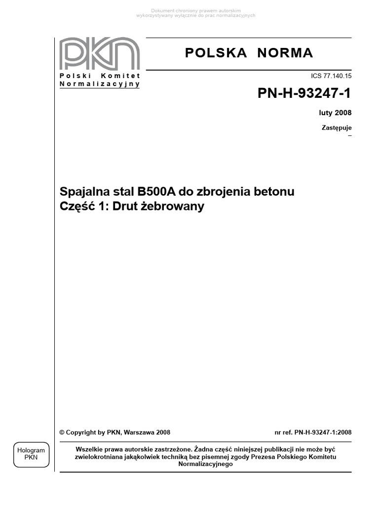 Polska Norma: Spajalna Stal B500A Do Zbrojenia Betonu Część 1: Drut ...