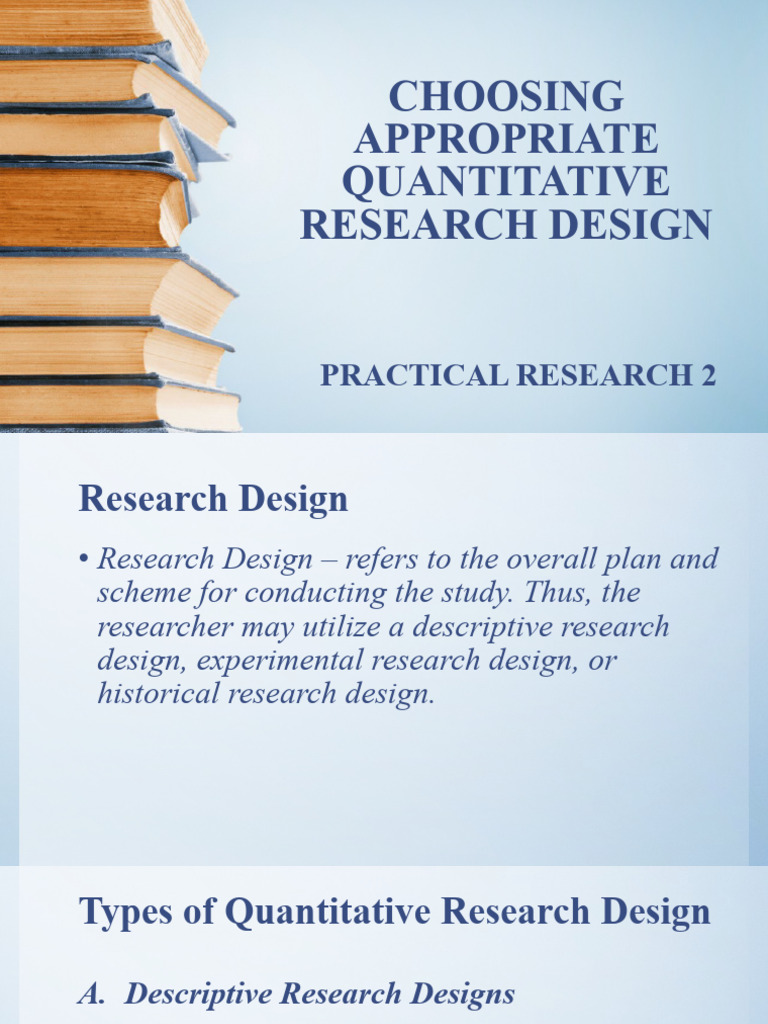 On 14 Choosing Appropriate Quantitative Research Design | PDF | Experiment | Survey Methodology