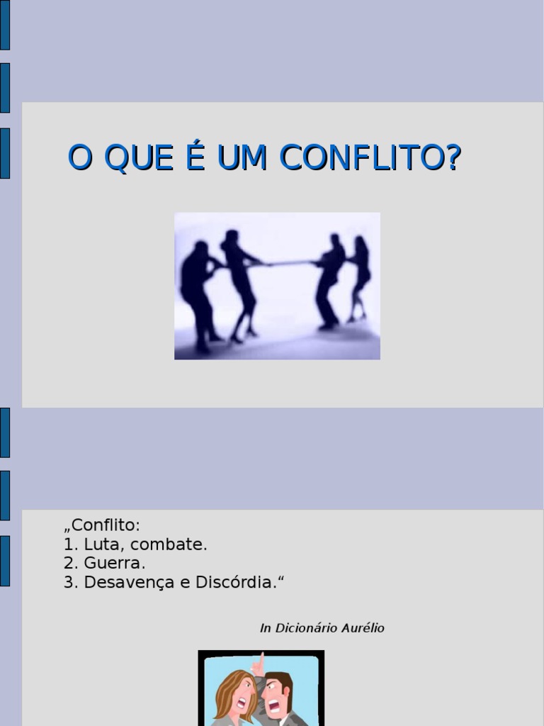 Definição e Causas de Conflito | PDF | Conflito (processo) | Emoções