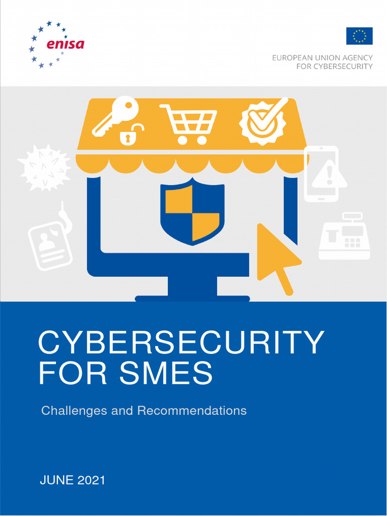 ENISA Report - Cybersecurity For SMES Challenges and Recommendations | PDF | Small And Medium ...
