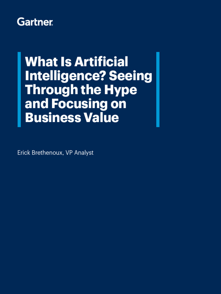 What Is Artificial Intelligence Seeing Through The Hype and Focusing On Business Value | PDF ...