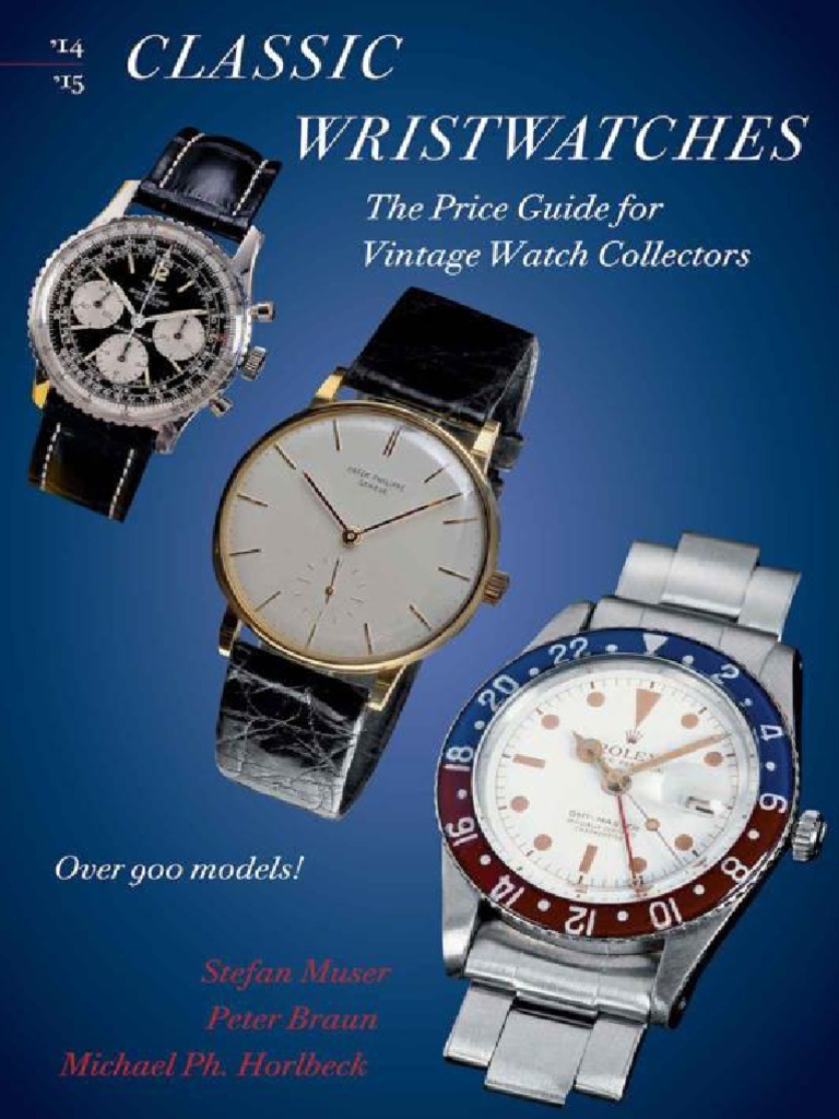 Classic Wristwatches 2014-2015 (PDFDrive) | PDF | Auction | Watch