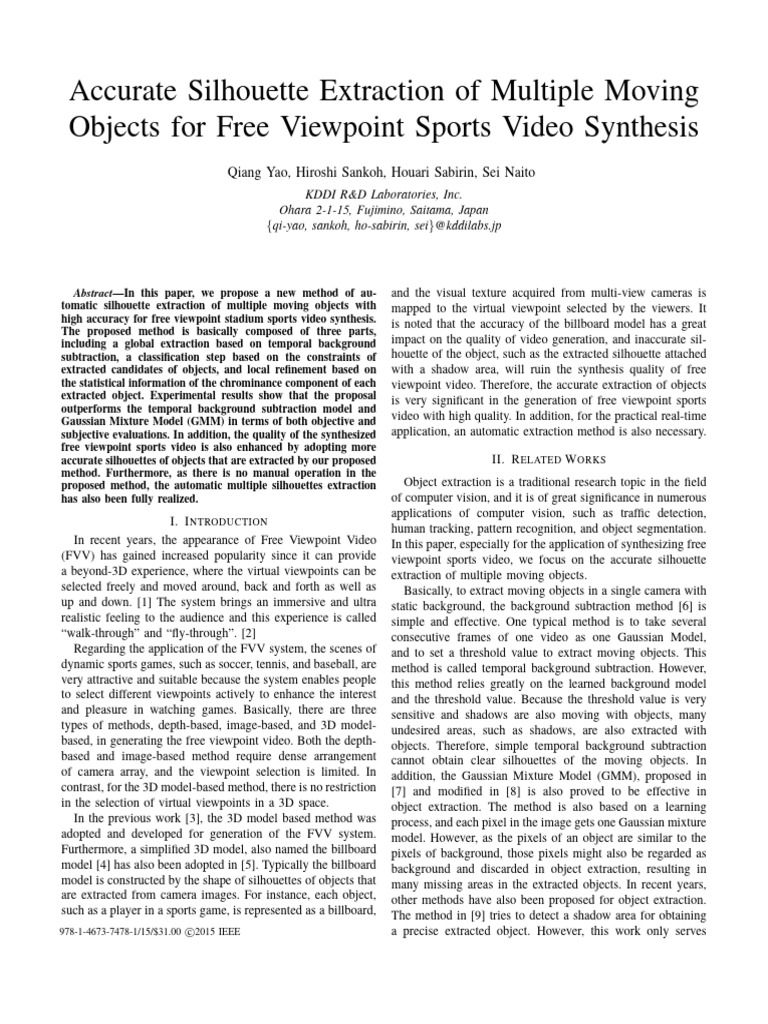 Accurate Silhouette Extraction of Multiple Moving Objects For Free Viewpoint Sports Video ...