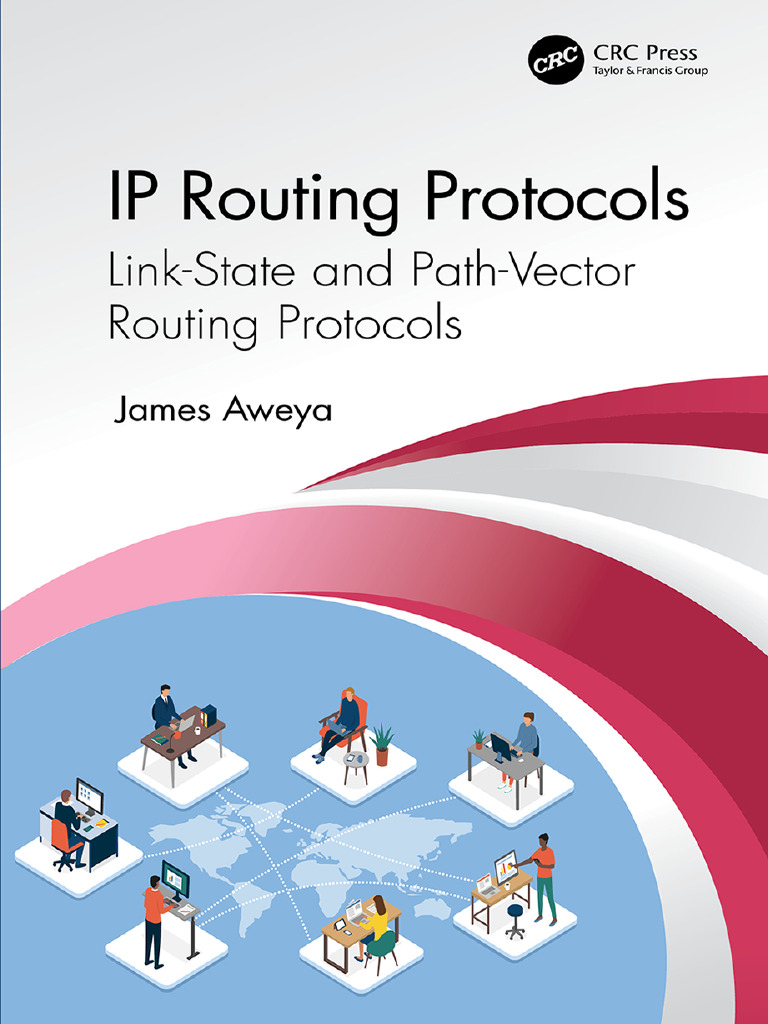 James Aweya Ip Routing Protocols Fundamentals And Distance Vector Routing Protocols Crc