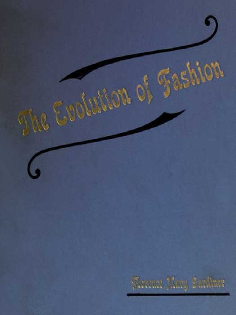 The Evolution of Fashion | PDF | Dress | Clothing