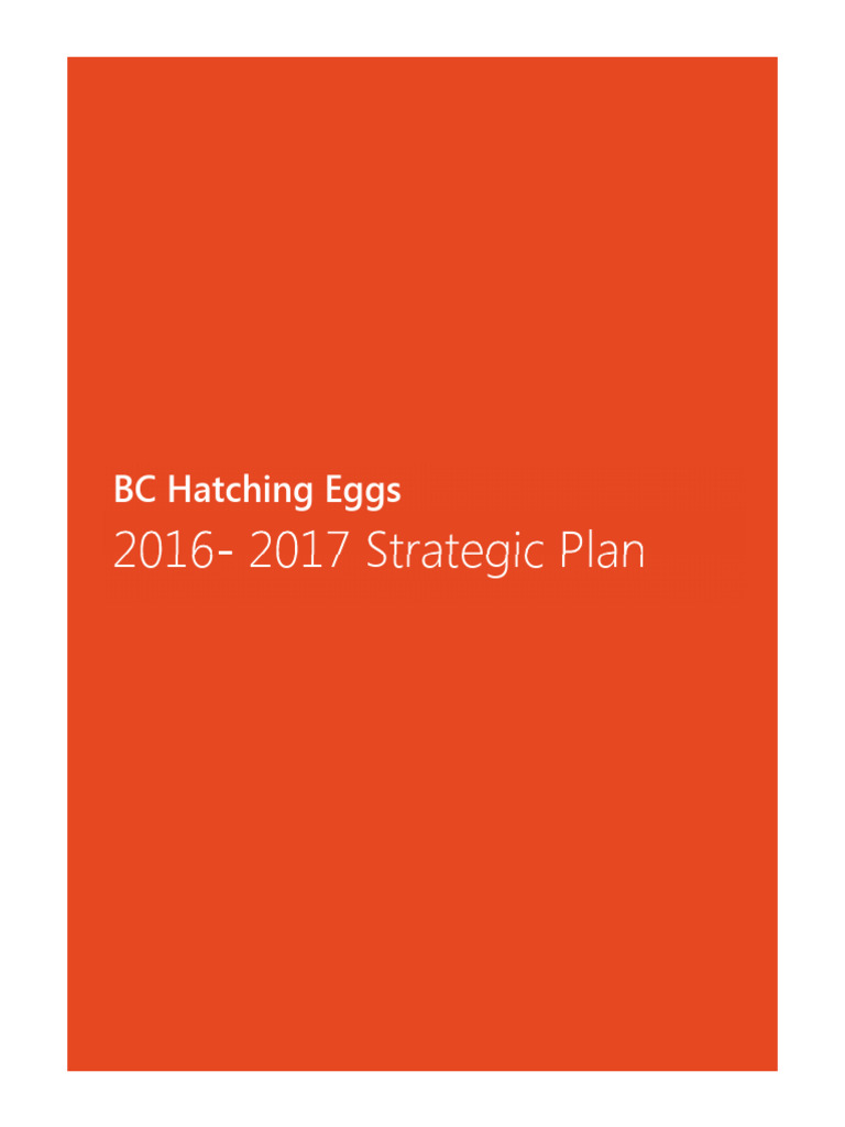 BC Hatching Eggs Strategic Plan 2016-2017 | PDF | Chicken | Due Diligence