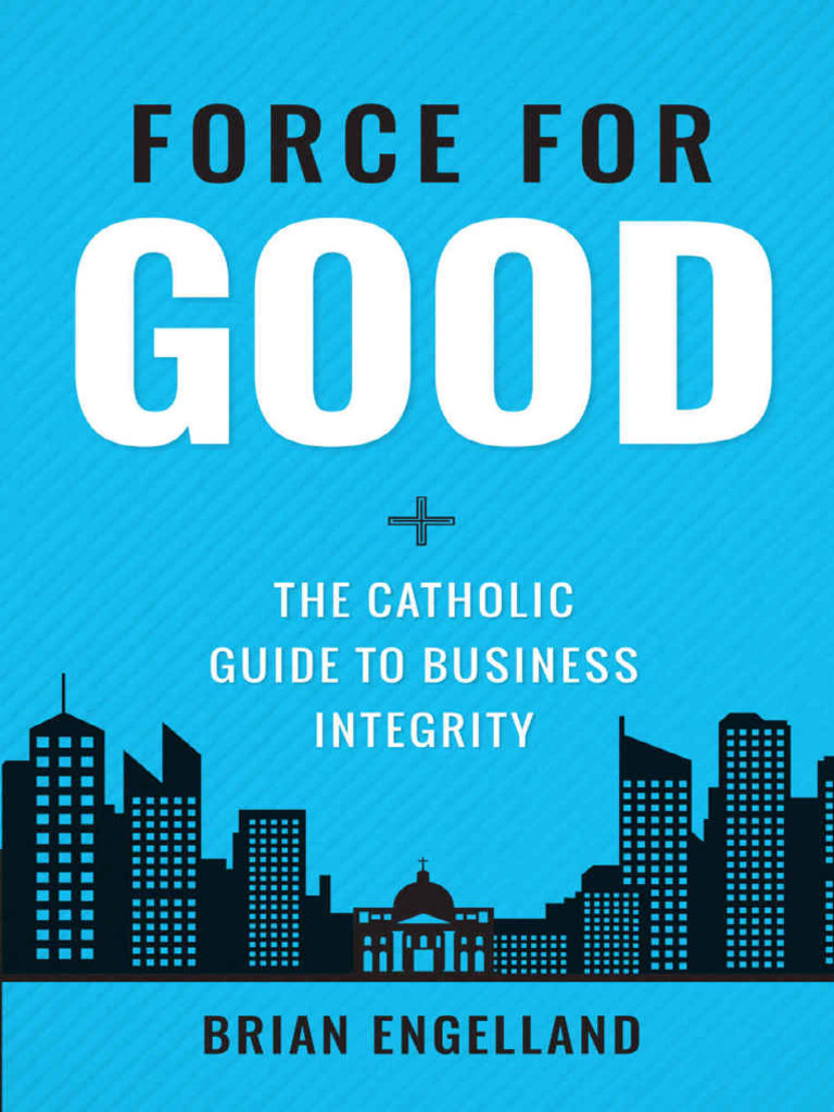 Force For Good - Brian Engelland | PDF | Greed | Adam Smith
