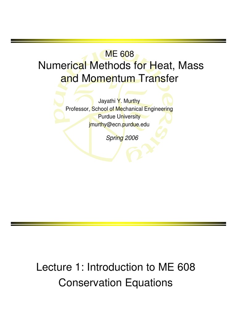 Numerical Methods in Heat Mass Momentum Transfer (Lecture Notes ...