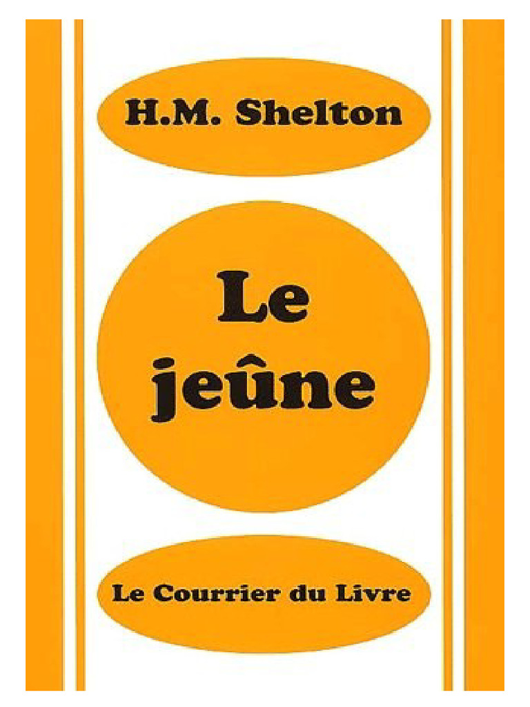 Le Jeûne - Herbert M. Shelton | PDF