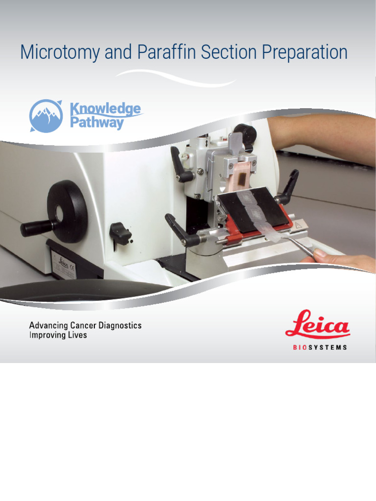 Pathway Microtomy and Paraffin Section Preparation | PDF | Physical Sciences