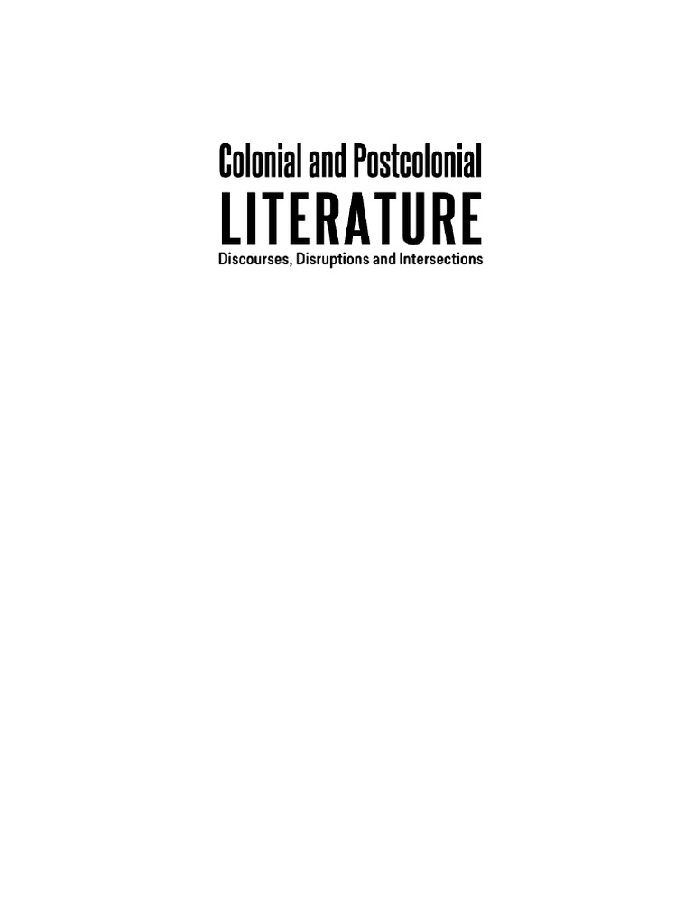 Colonial and Postcolonial Literature Dis | PDF | Postcolonialism ...