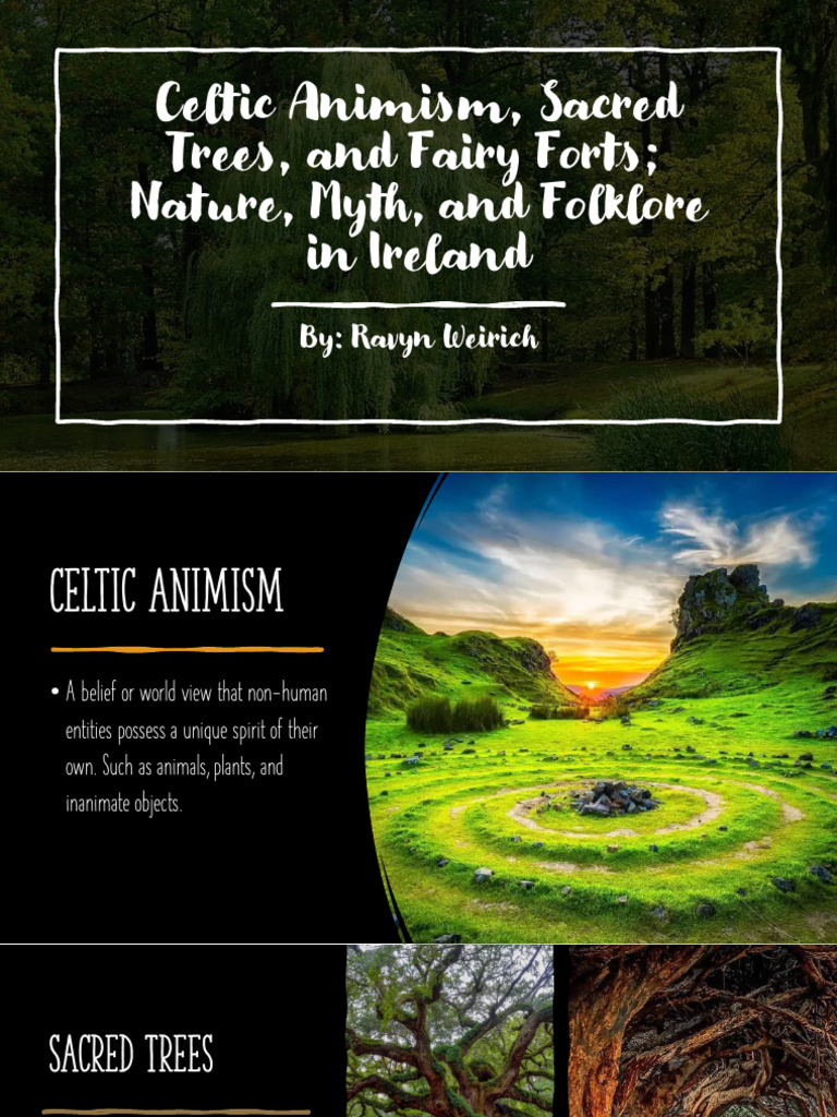 Celtic Animism, Sacred Trees, and Fairy Forts Nature, Myth, and ...