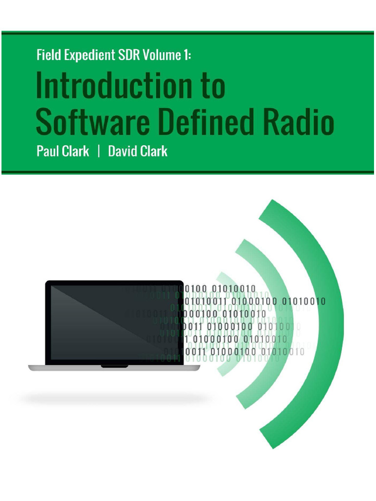 Paul Clark, David Clark - Field Expedient SDR - Introduction To ... Paul Clark, David Clark - Field Expedient SDR - Introduction To ...