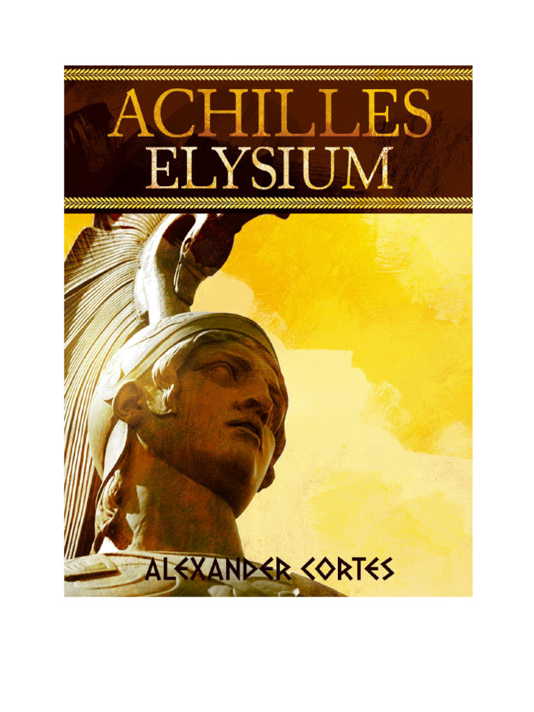 Achilles Elysium | PDF