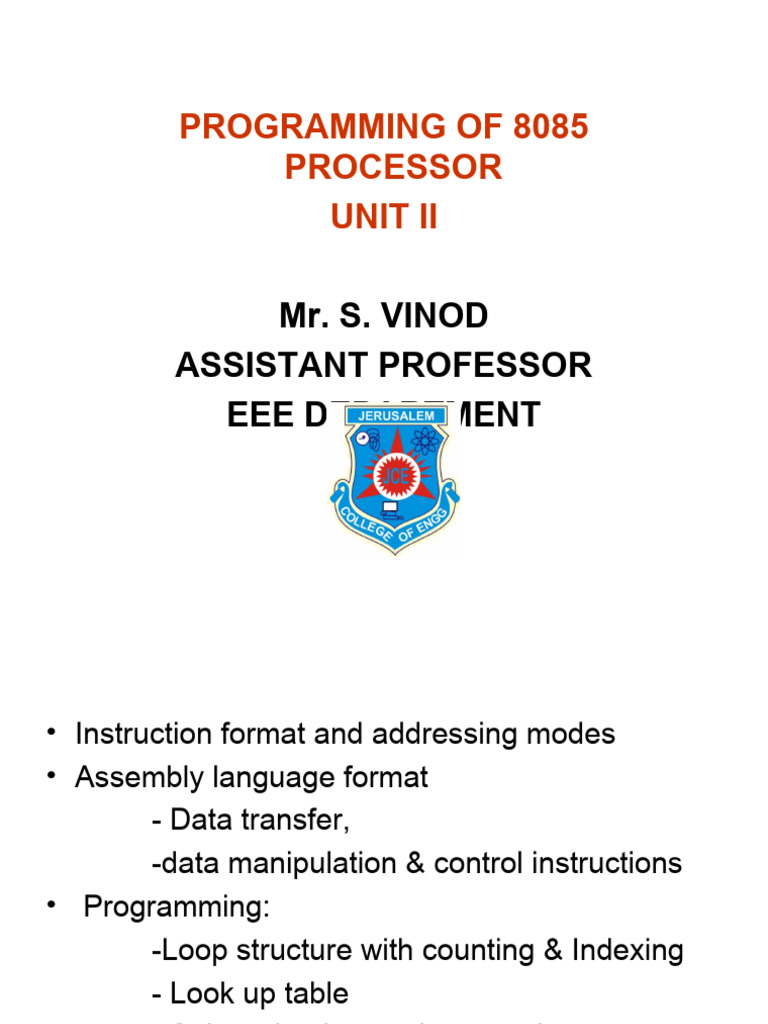 Programming of 8085 Processor Unit Ii: Mr. S. Vinod Assistant Professor Eee Department | PDF ...