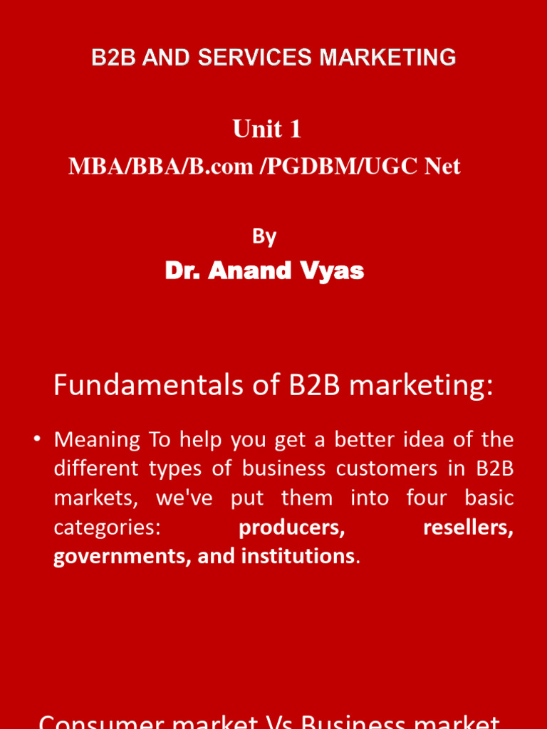 Unit 1 b2b and Services Marketing | Download Free PDF | Sales | Marketing