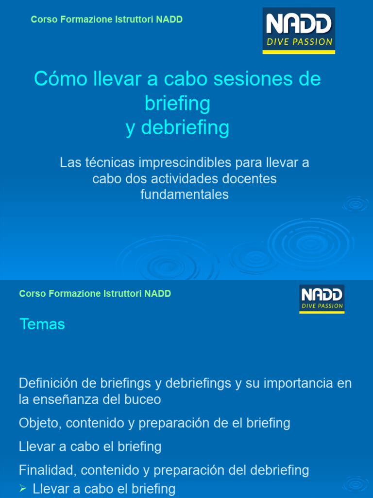 Formación IS NADD - 4 - Cómo Conducir Un Briefing y Un Debriefing - RV ... Formación IS NADD - 4 - Cómo Conducir Un Briefing y Un Debriefing - RV ...