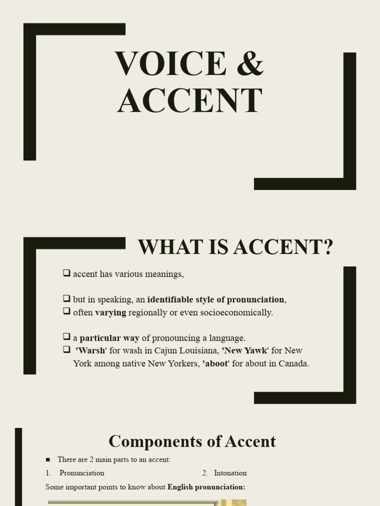 Lecture 3 Voice and ACCENT | PDF | Vowel | Consonant