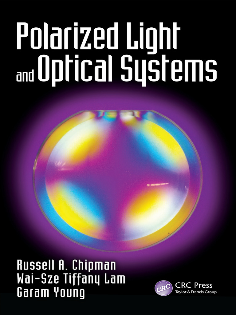 Polarized Light and Optical Systems (Optical Sciences and Applications ...