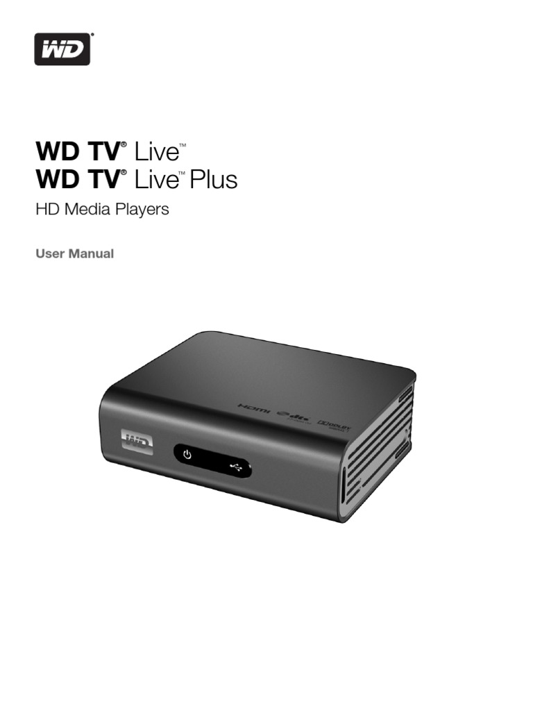 WD TV Live - WD TV Live Plus HD Media Player User Manual | PDF | Hdmi ...