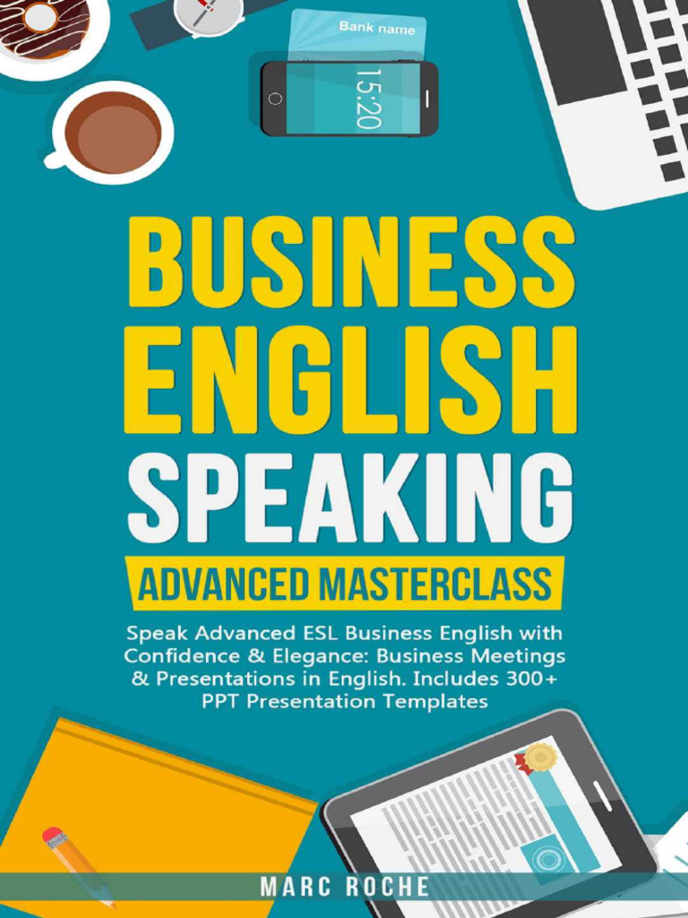 Business English Speaking Advanced Masterclass - Speak Advanced ESL ...