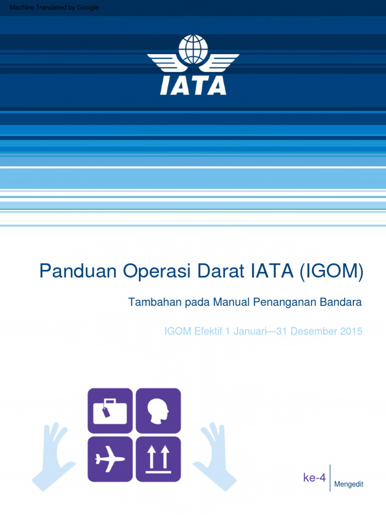 Iata Ground Operations Manual Igom Butterfly | PDF