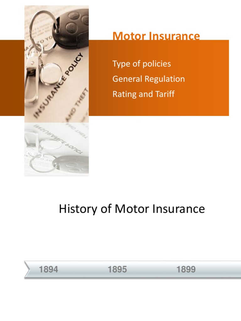 Motor Insurance: Type of Policies General Regulation Rating and Tariff ...
