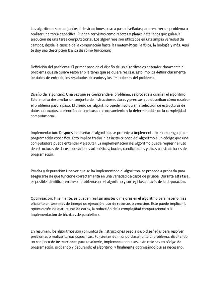 Los algoritmos son conjuntos de instrucciones paso a paso diseñadas para resolver un problema o ...