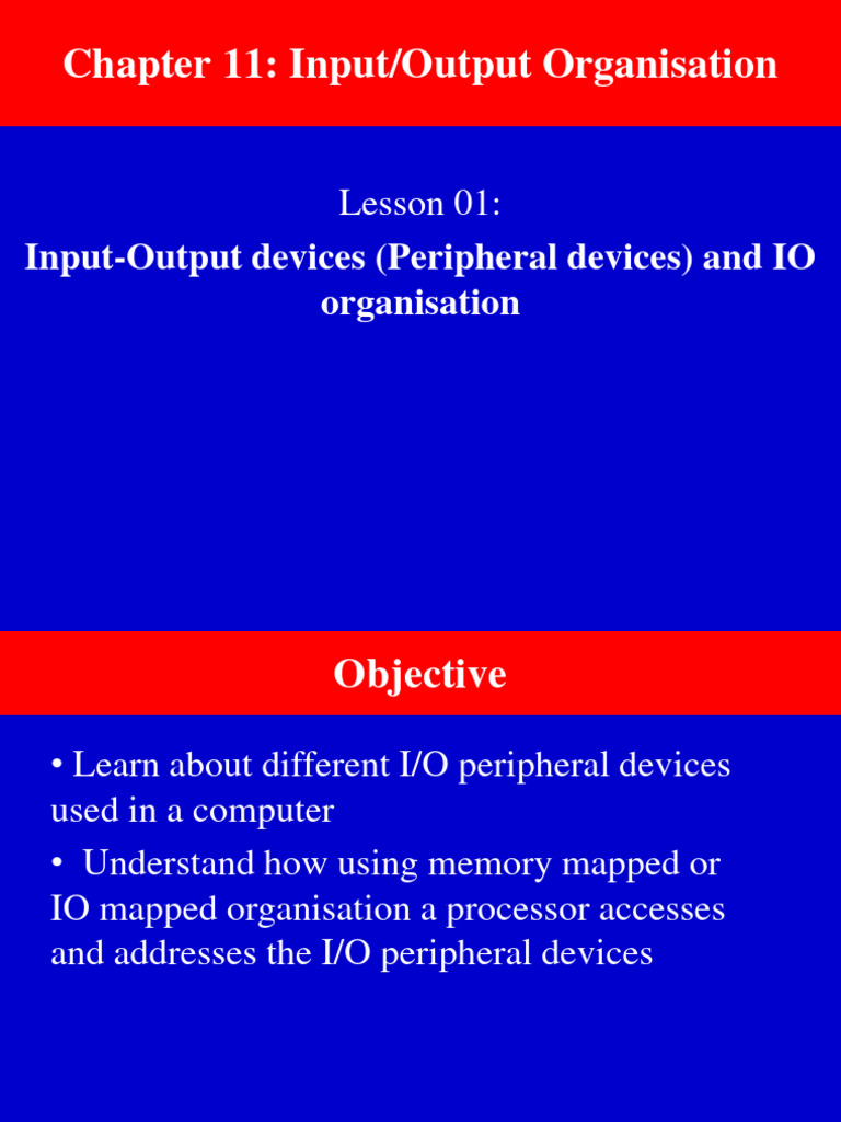 Comp Arch CH 11 L01 Input Output Organ | PDF | Computers
