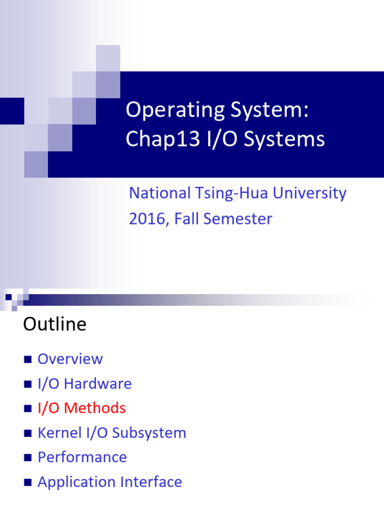 周志遠教授作業系統 - chap13Operating System Chap13 IO Systems_ | PDF | Input/Output | Operating System