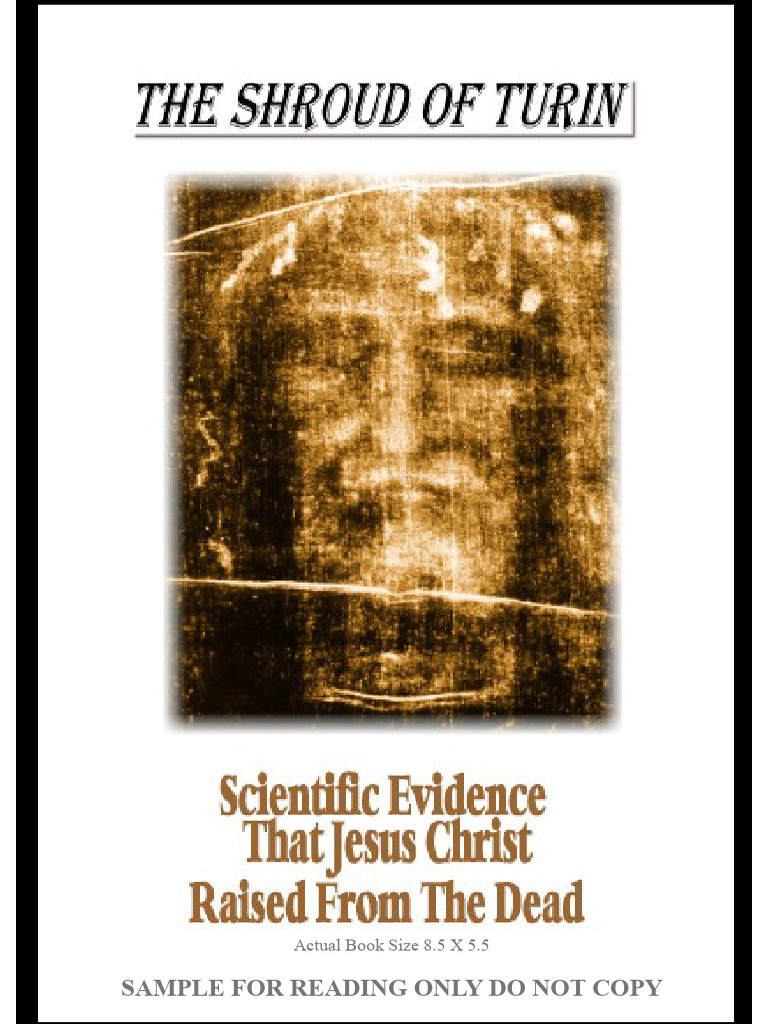 The Shroud of Turin, Scientific Evidence That Jesus Christ Raised From The Dead ( PDFDrive ...