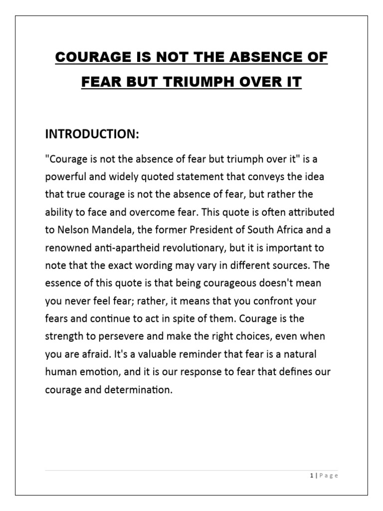 Courage Is Not The Absence of Fear But Triumph Over It | PDF | Fear ...