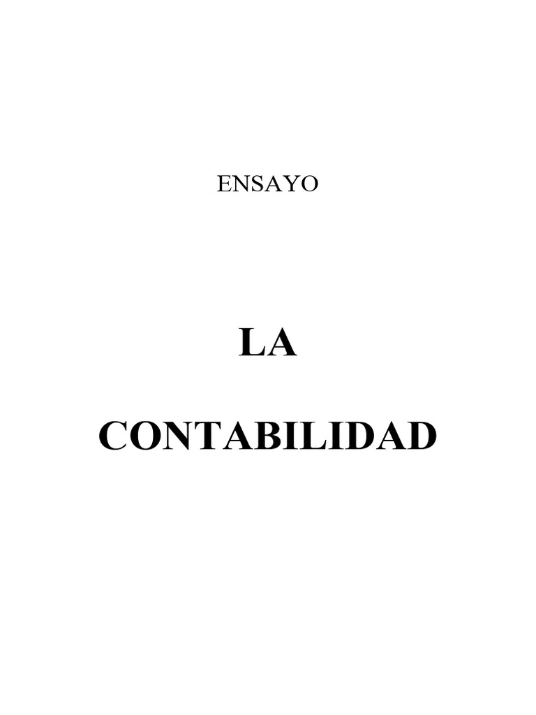 Ensayo La Contabilidad | PDF | Contabilidad | Economias