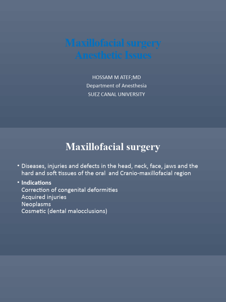 Anesthesia Challenges in Maxillofacial Surgery | PDF | Anesthesia | Surgery