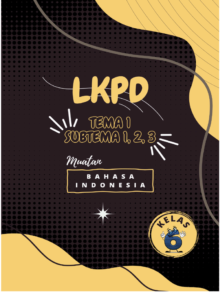 LKPD Bhs. Indo Tema 1 KLS 6 | PDF