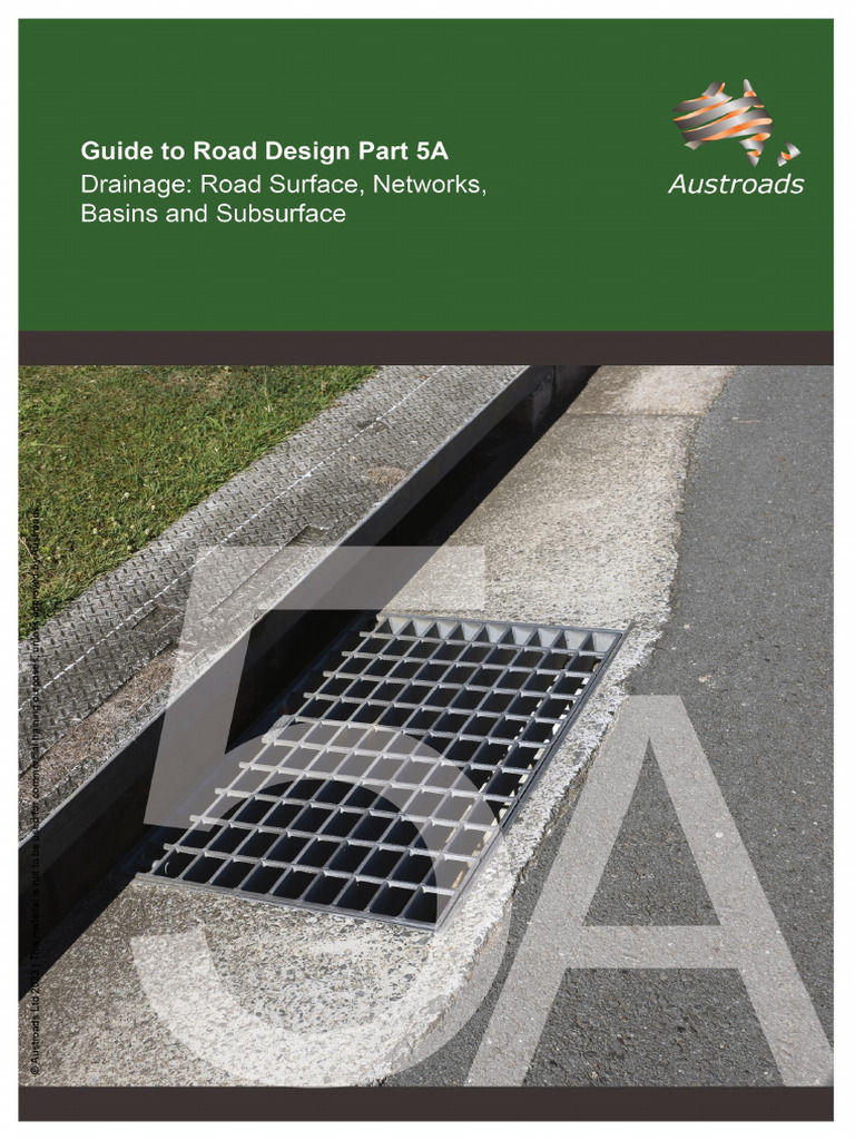 AGRD05A-23 Guide To Road Design Part 5A Drainage Road Surface Networks ...