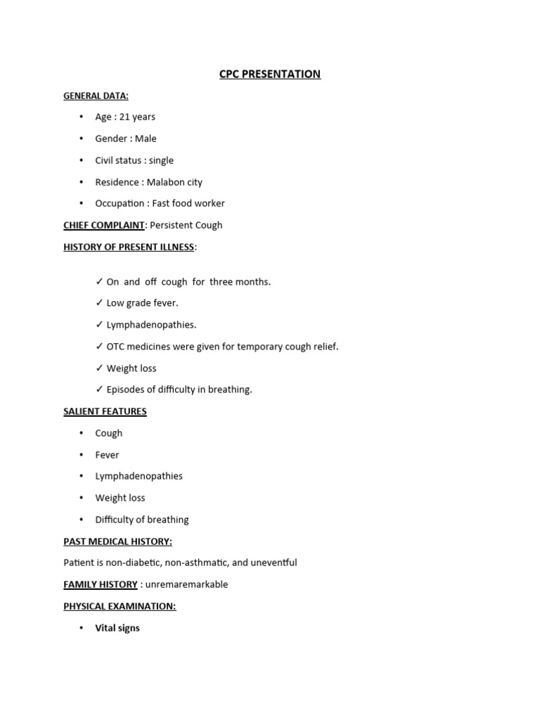 CPC Presentation: CHIEF COMPLAINT: Persistent Cough History of Present ...