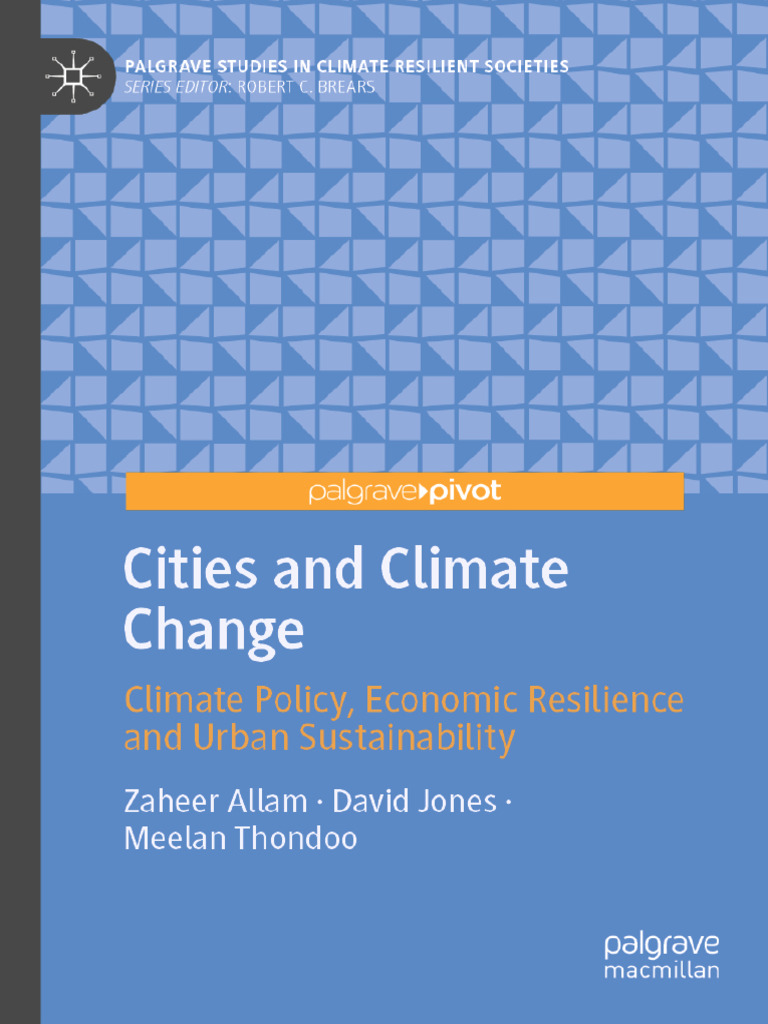 Cities and Climate Change Climate Policy, Economic Resilience and Urban ...
