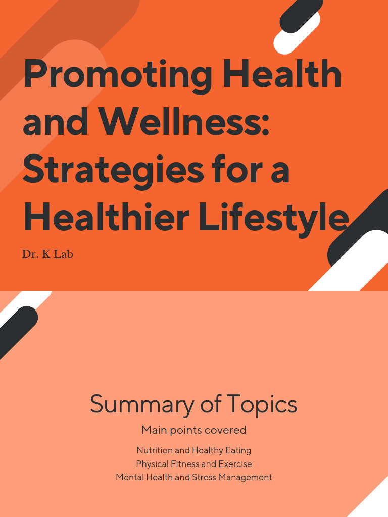 Promoting Health and Wellness: Strategies For A Healthier Lifestyle ...