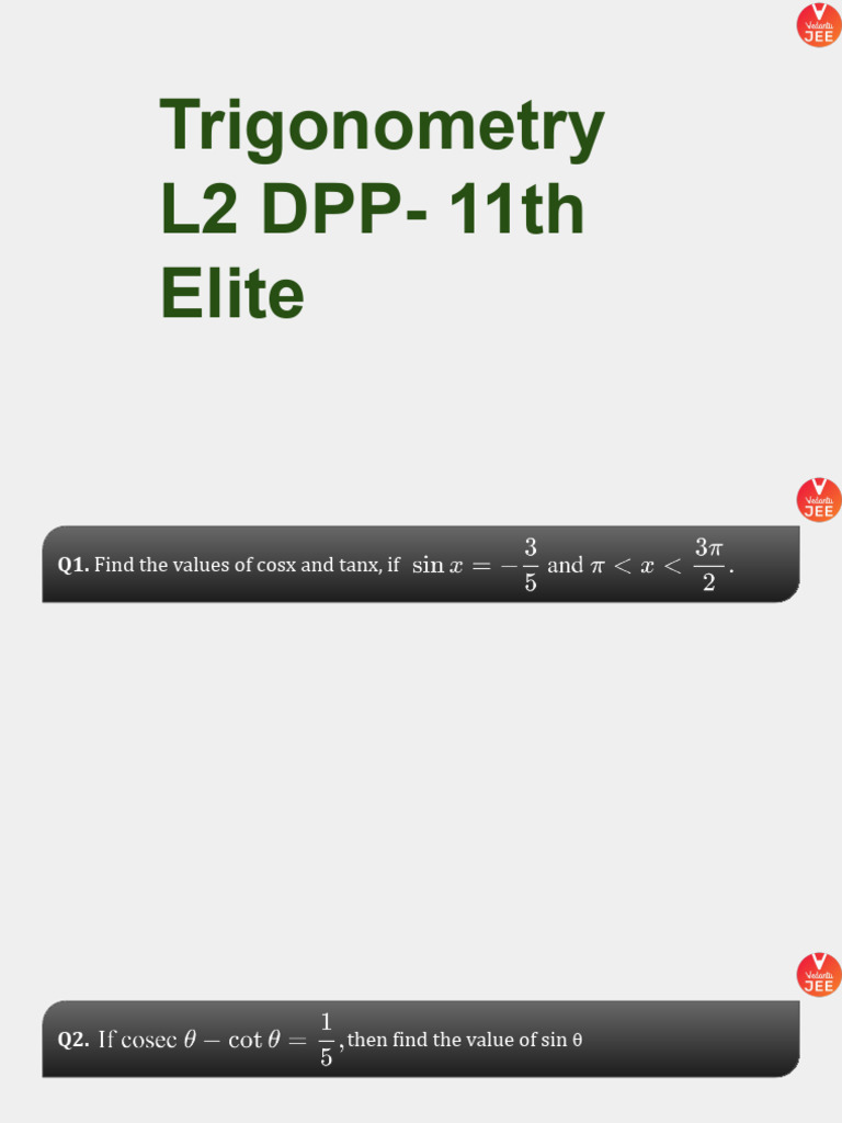 Trigonometry L2 DPP - 11th Elite | PDF | Trigonometry | Geometric Measurement