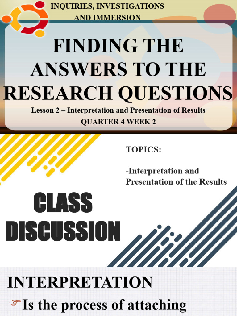 Q4 WEEK 2 LESSON 2 Interpretation and Presentation of Results ...