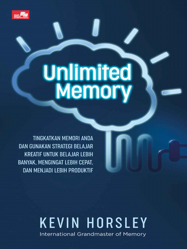 UNLIMITED MEMORY Tingkatkan Memori Anda Dan Gunakan Strategi Belajar by ...