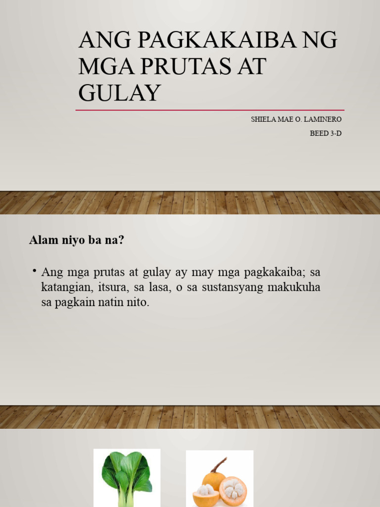 Ang Pagkakaiba NG Mga Prutas at Gulay | PDF